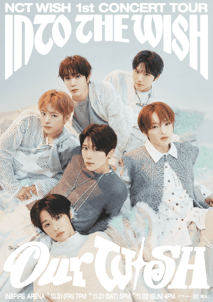 NCT WISH 1st CONCERT TOUR INTO THE WISH: Our WISH [인천] - Fri, Oct 31 ...